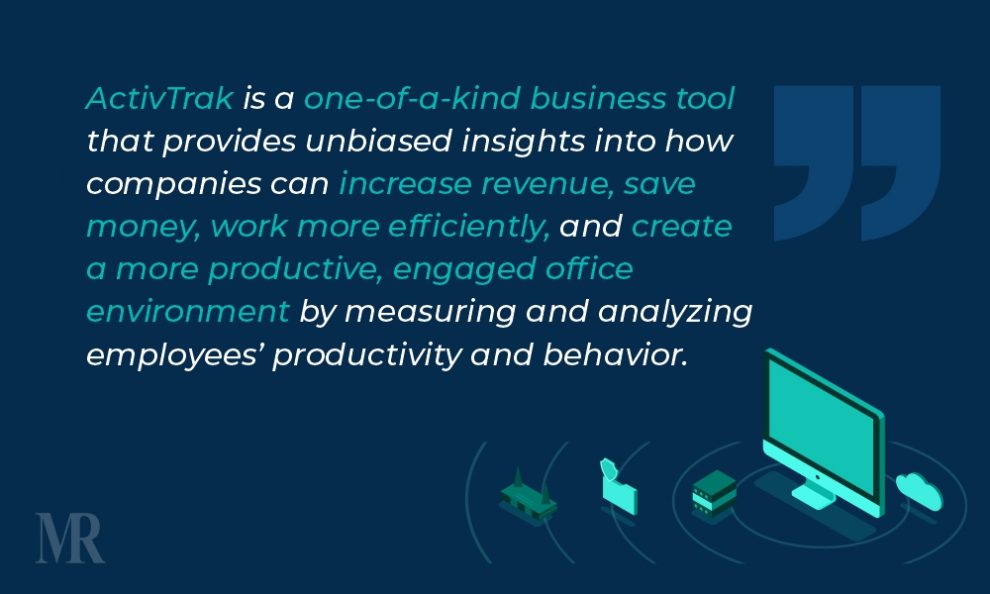 ActivTrak : A “Smart-up” Employee Monitoring Solution - Mirror Review