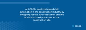 COBOD: Pioneering Robotic Automation in the Construction Industry