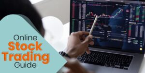 Online Stock Trading Guide: Learn How to Trade Smart