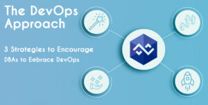 3 Ways to Encourage DBAs to Embrace DevOps