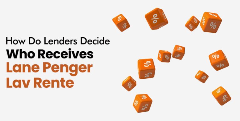 How Do Lenders Decide Who Receives Låne Penger Lav Rente