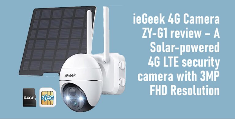 ieGeek 4G Camera ZY-G1 Review: Solar 4G LTE Security