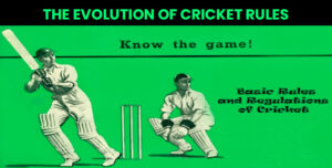 The evolution of cricket rules