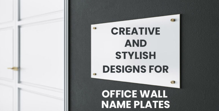 Creative and Stylish Designs for Office Wall Name Plates