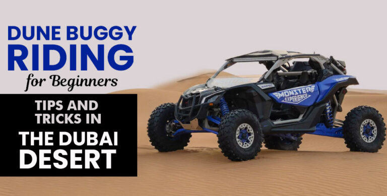 Dune Buggy Riding for Beginners: Tips and Tricks in the Dubai Desert