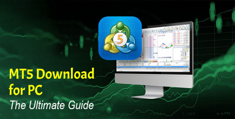 MT5 Download for PC: The Ultimate Guide
