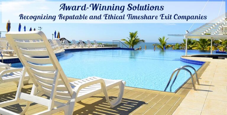 Award-Winning Solutions: Recognizing Reputable and Ethical Timeshare ...