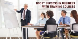 Boost Success in Business with Training Courses