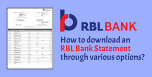 How to download an RBL Bank Statement through various options?