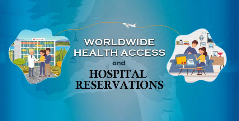 Worldwide health access and hospital reservations