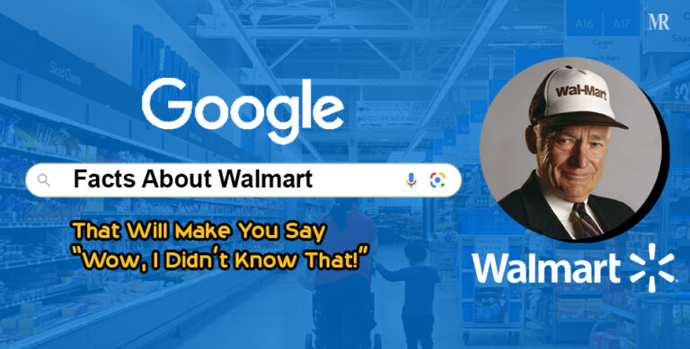 Facts about Walmart: Unveiling the Top Retail Powerhouse