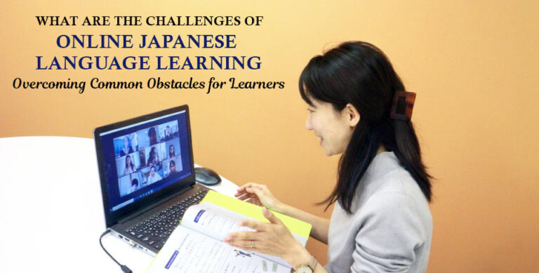 What are the Challenges of Online Japanese Language Learning ...