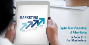 Digital Transformation of Advertising: A New Era for Marketers - Mirror ...