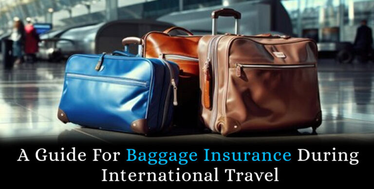 A guide for baggage insurance during international travel