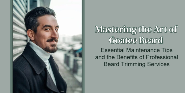 Mastering the Art of Goatee Beard: Essential Maintenance Tips and the ...