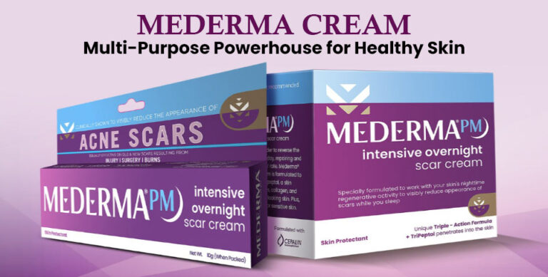 Mederma Cream: Multi-Purpose Powerhouse for Healthy Skin