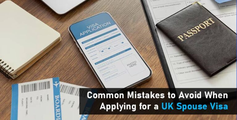 Common Mistakes to Avoid When Applying for a UK Spouse Visa