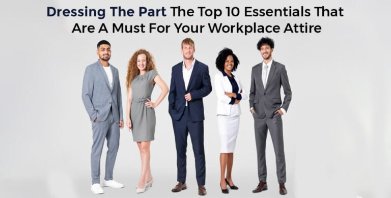 Must For Your Workplace Attire: Dress Like a Pro