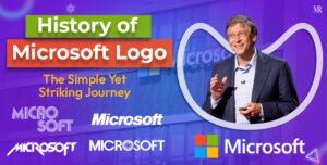 History of Microsoft Logo: The Simple Yet Striking Journey
