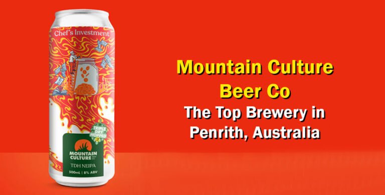 Mountain Culture Beer Co: The Top Brewery in Penrith, Australia
