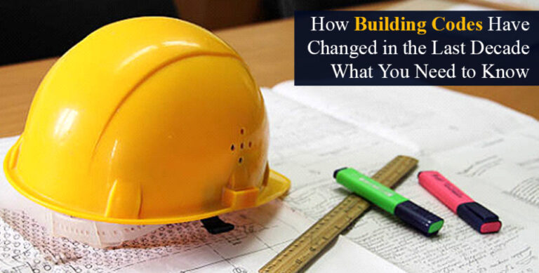 The Evolution of Building Codes: What You Need to Know