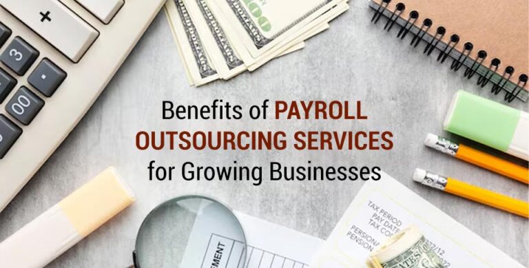 Benefits of Payroll Outsourcing Services for Growing Businesses