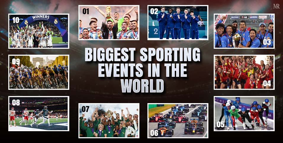 10 Biggest Sporting Events in the World [Updated 2025]