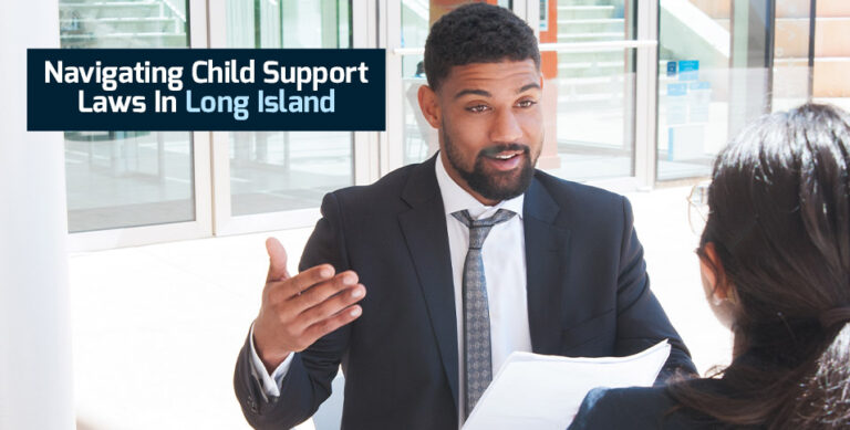 Navigating Child Support Laws In Long Island