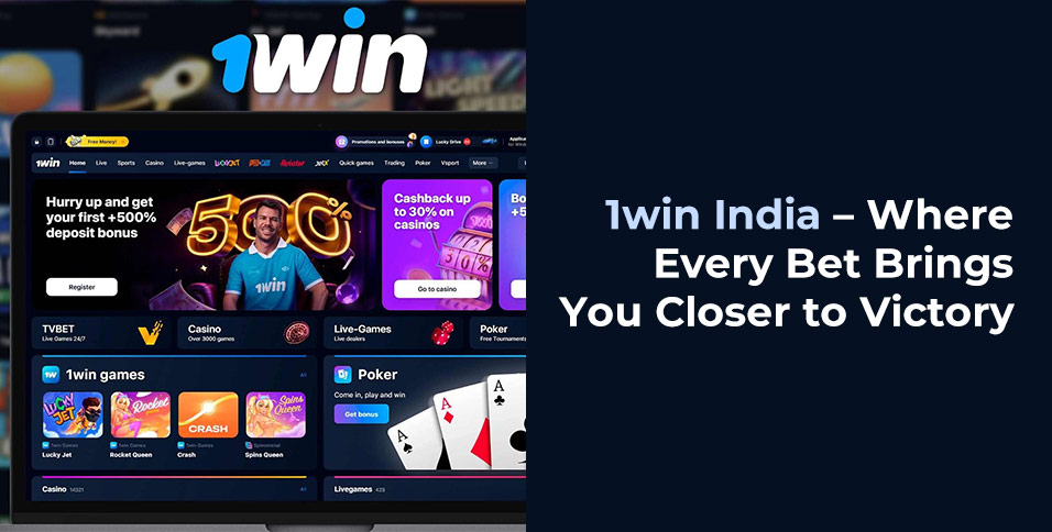 1win India – Experience Thrilling Bets and Big Wins Every Day