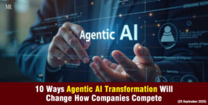Agentic AI Transformation Will Change How Companies Compete