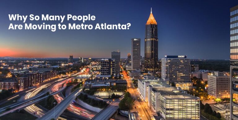 Why So Many People Are Moving to Metro Atlanta?