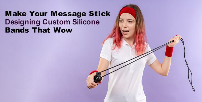 Designing Custom Silicone Bands That Wow