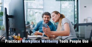 Practical Workplace Wellbeing Tools People Use
