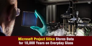 Microsoft Project Silica Stores Data on Everyday Glass