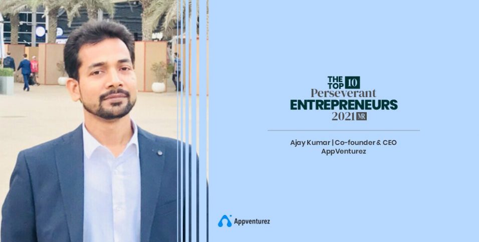 Ajay Kumar: A Technophile with an Innate Entrepreneurial Spirit