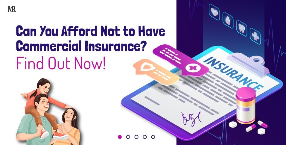 Commercial Insurance: Safeguard Your Business Immediately