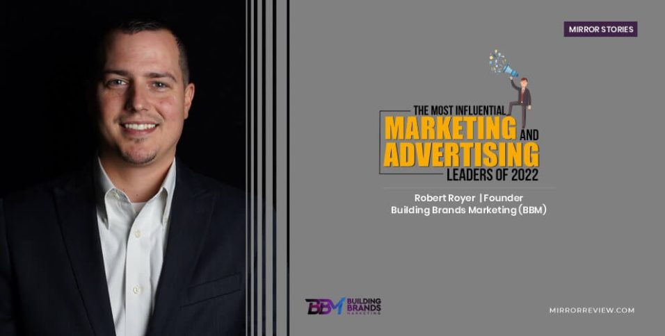 How Robert Royer and Team Created the Fastest Growing Marketing Agency ...
